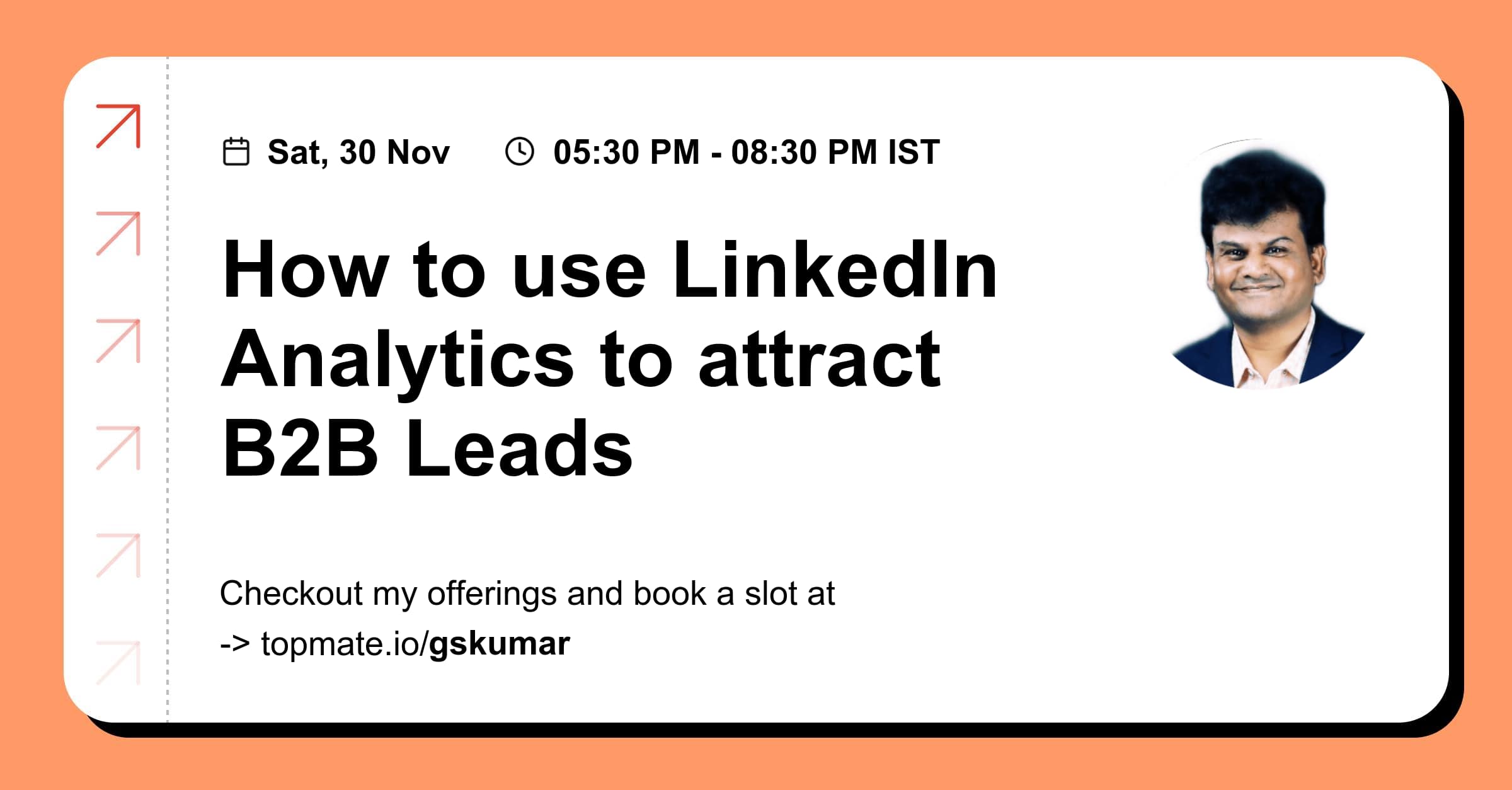 How to use LinkedIn Analytics to attract B2B Leads with GS Kumar